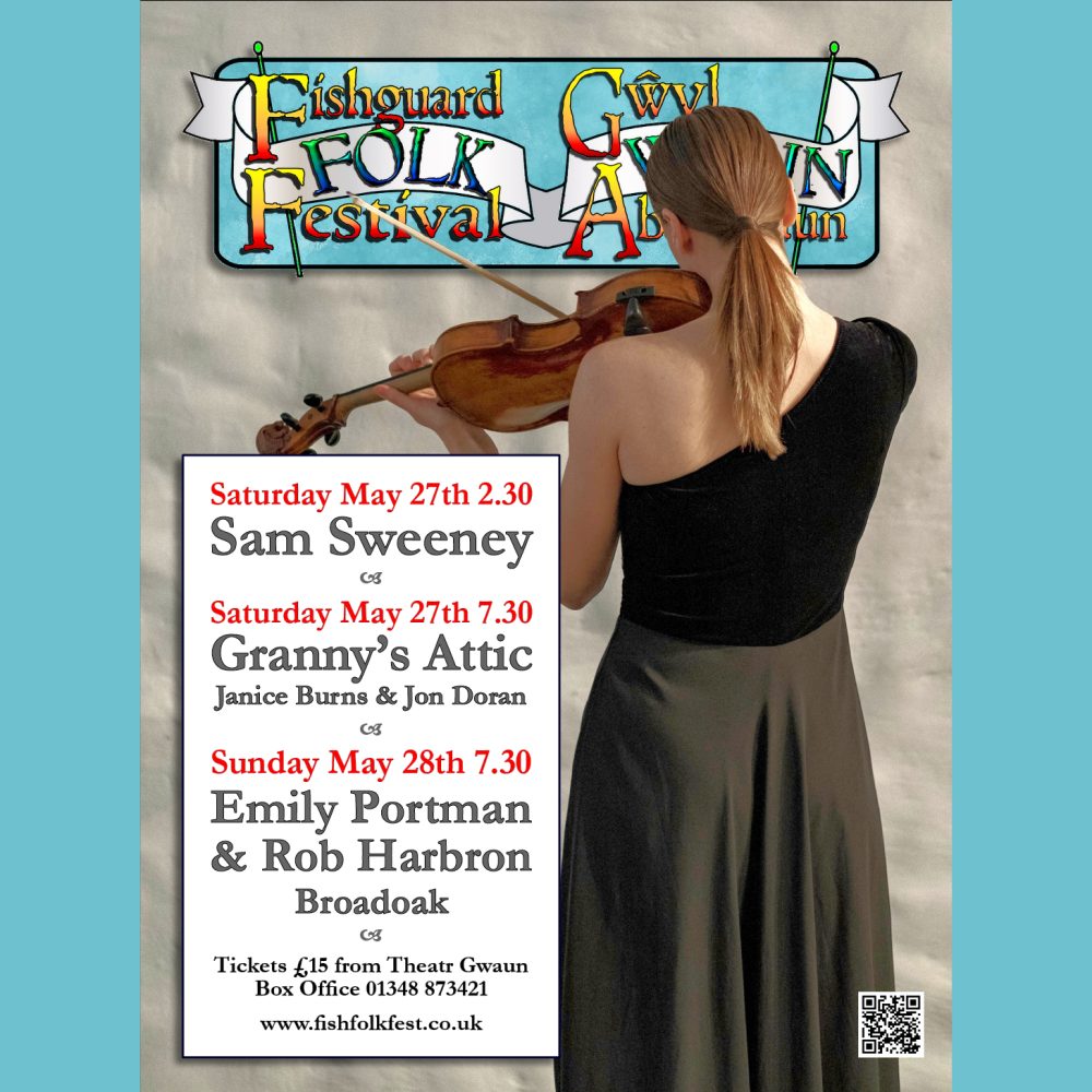 FISHGAURD FOLK FESTIVAL – EMILY PORTMAN & ROB HARBRON / BROADOAK ...